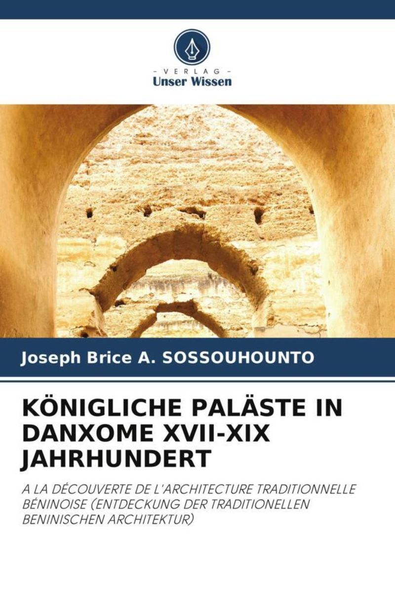 'Königliche Paläste in Danxome Xvii-Xix Jahrhundert' von 'Joseph Brice ...