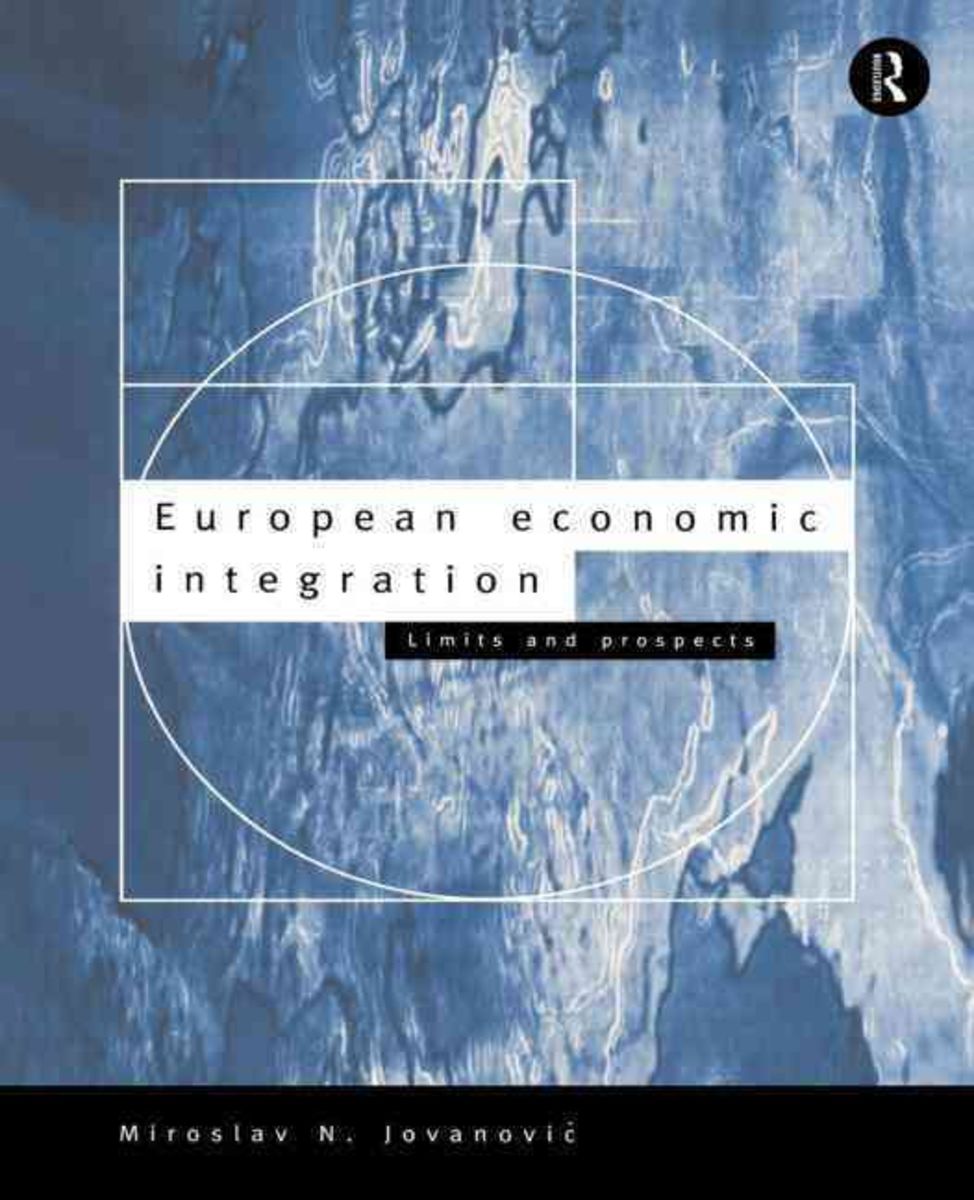 'Jovanovic, M: European Economic Integration' von 'Miroslav (United ...