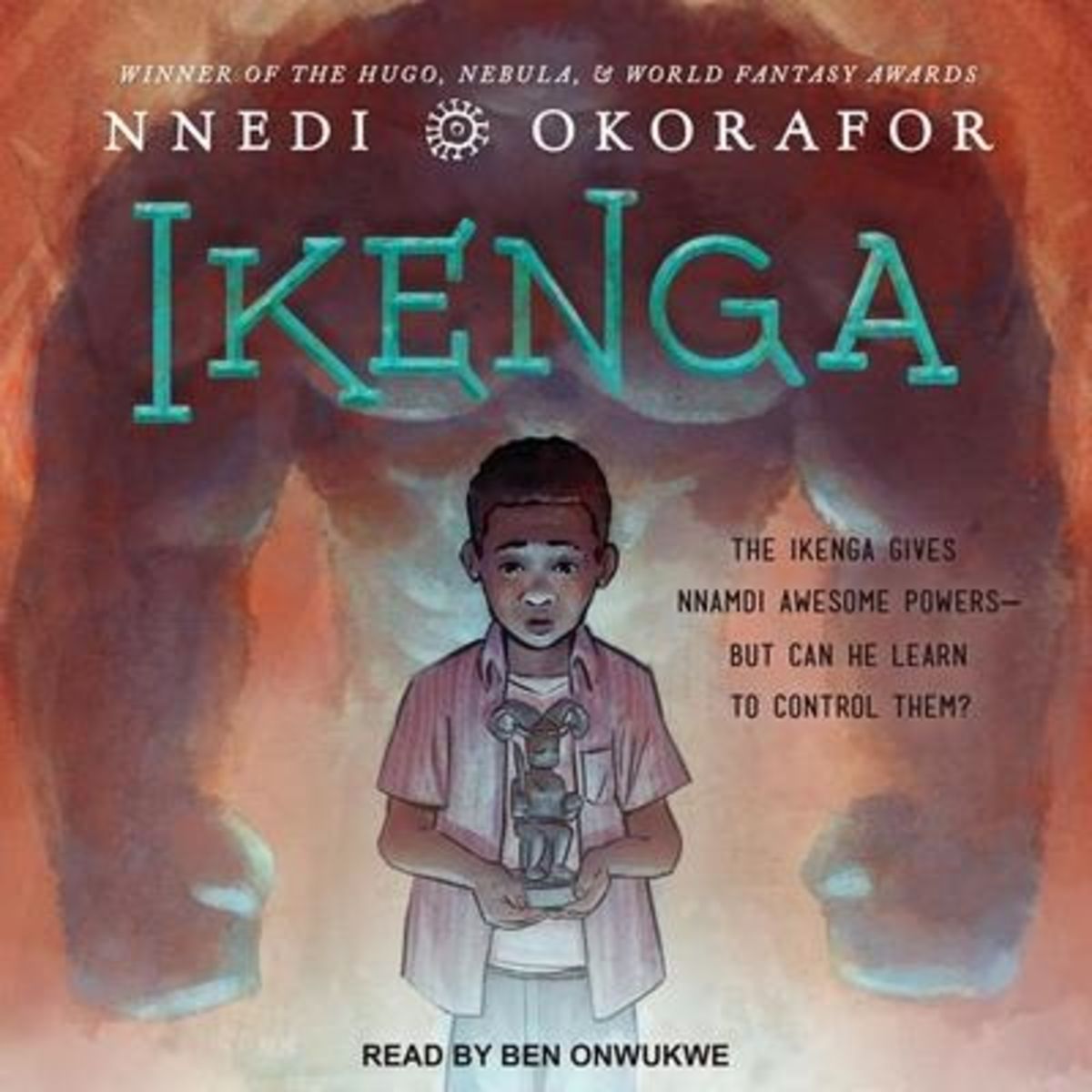 'Ikenga' von 'Nnedi Okorafor' - Hörbuch