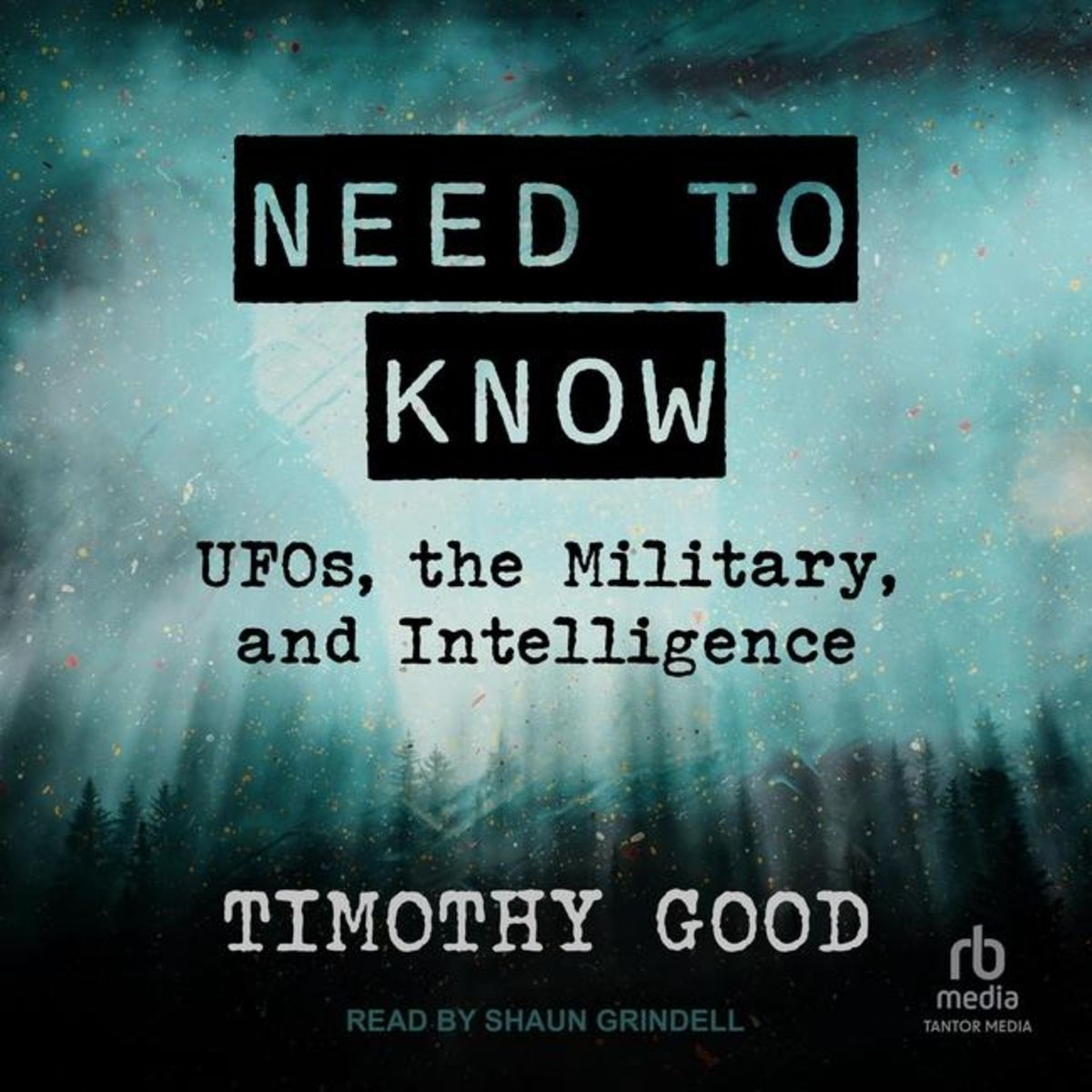 'Need to Know' von 'Timothy Good' - Hörbuch