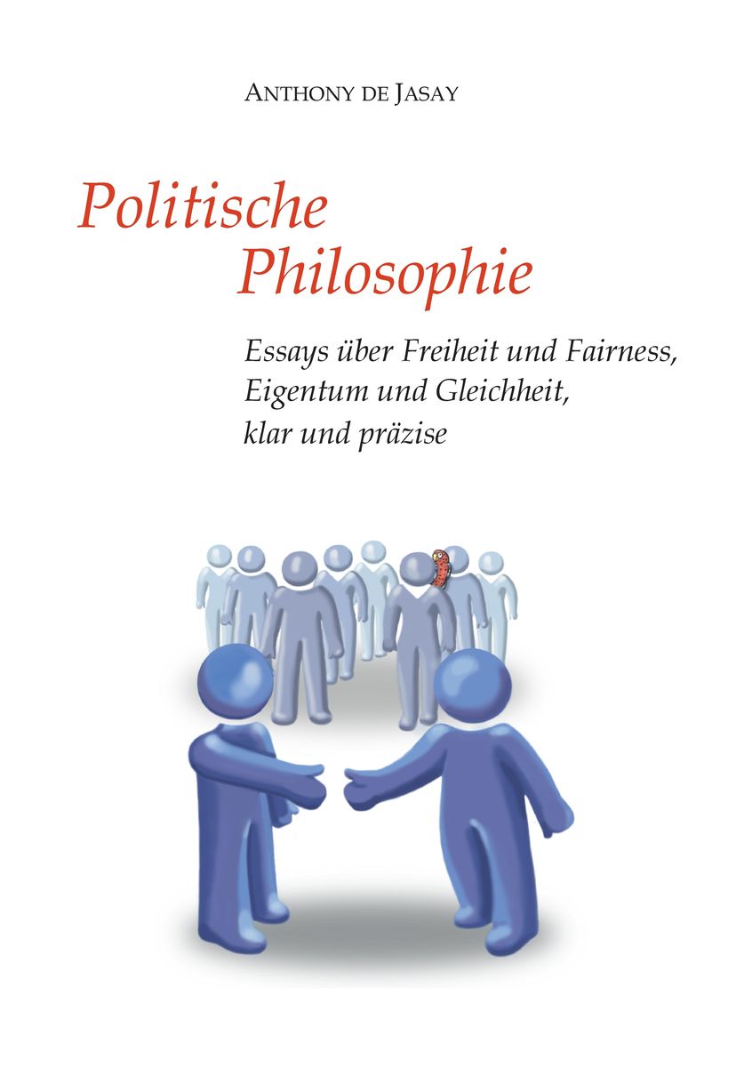 'Politische Philosophie' von 'Anthony de Jasay' - Buch - '978-3-384 ...