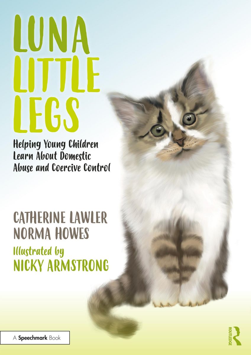 'Luna Little Legs: Helping Young Children to Understand Domestic Abuse ...
