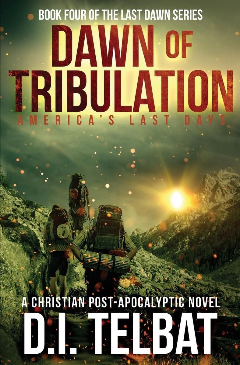 'Dawn Of Tribulation' von 'D. I. Telbat' - 'Taschenbuch' - '978-1-73717 ...