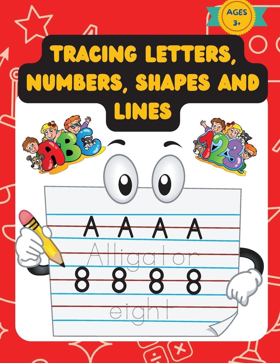 Tracing Letters, Numbers, Shapes And Lines - Für Kinder Schulbuch - 978 ...