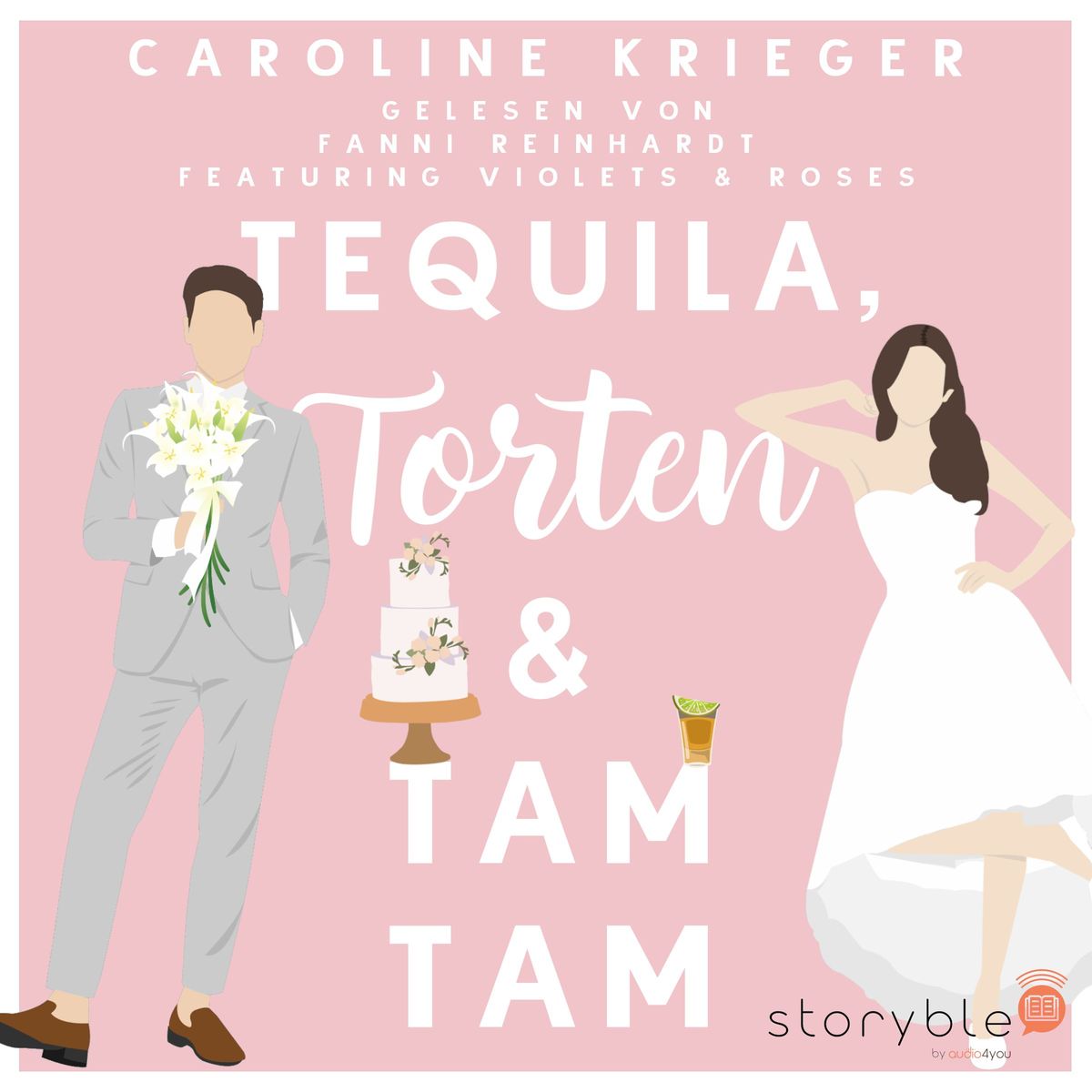 'Tequila, Torten & Tamtam' von 'Caroline Krieger' - Hörbuch-Download