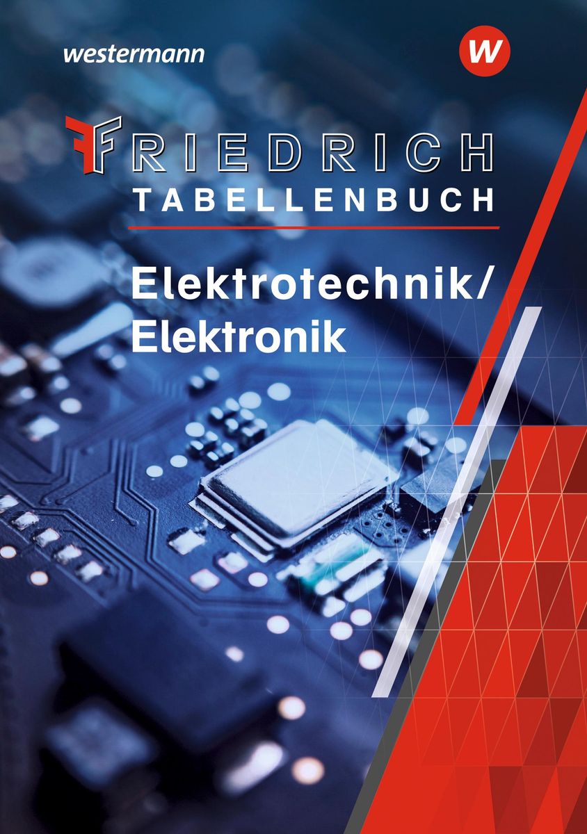 'Friedrich - Tabellenbuch. Elektrotechnik / Elektronik: Tabellenbuch' - 'Technik & Elektronik ...