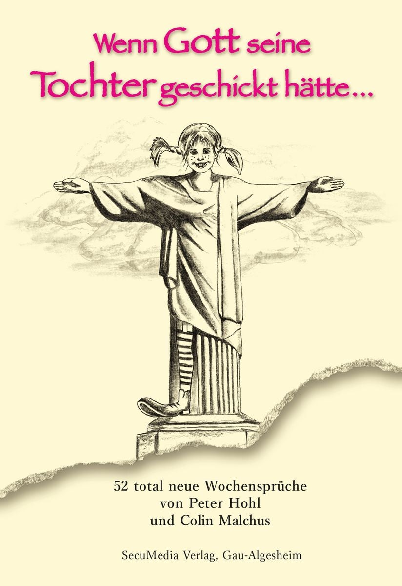 "Wenn Gott seine Tochter geschickt hätte ....." online kaufen