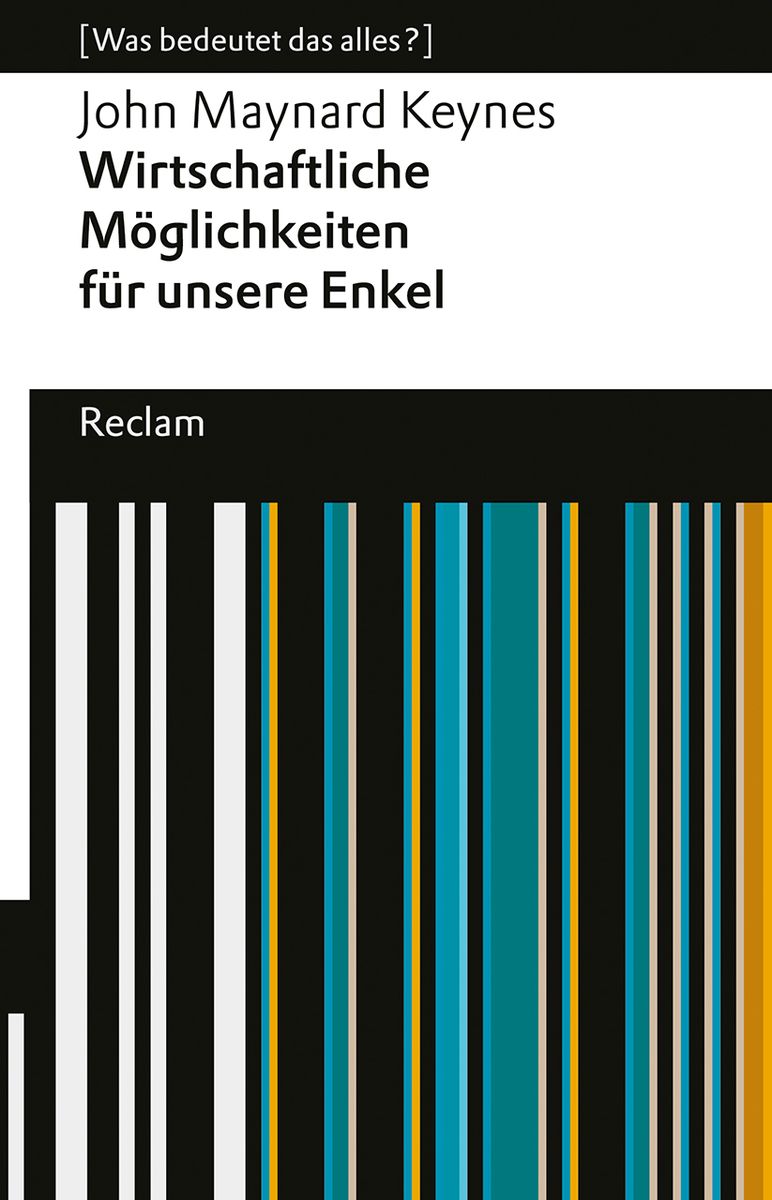 'Wirtschaftliche Möglichkeiten für unsere Enkel' von 'John Maynard ...