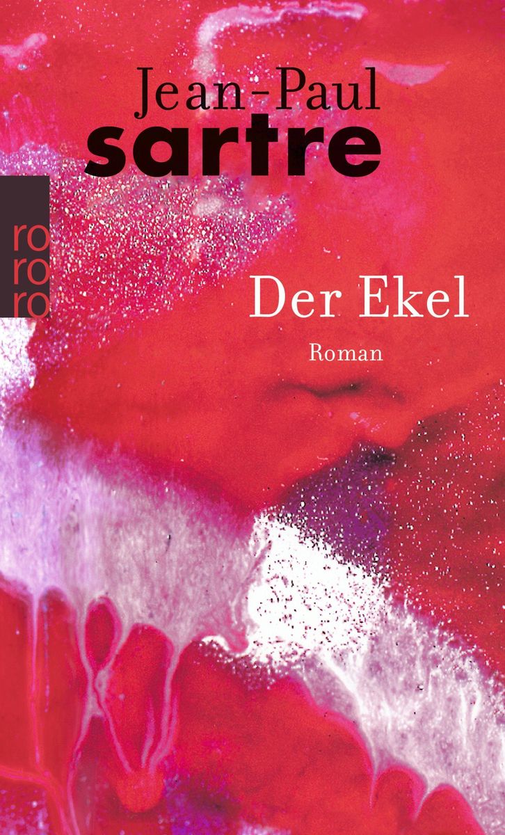 'Der Ekel' von 'Jean Paul Sartre' - Buch - '978-3-499-10581-4'