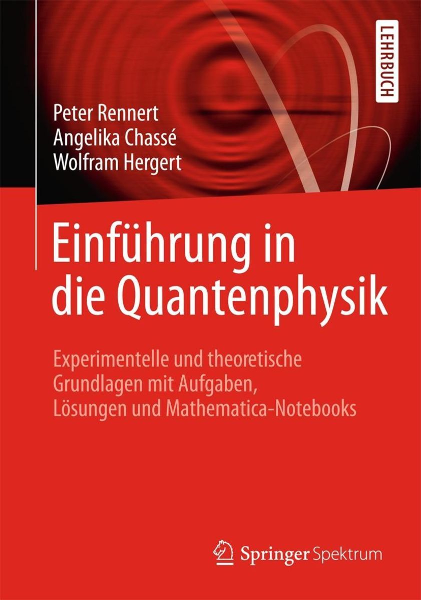 Einführung in die Quantenphysik von Peter Rennert - Buch | Thalia