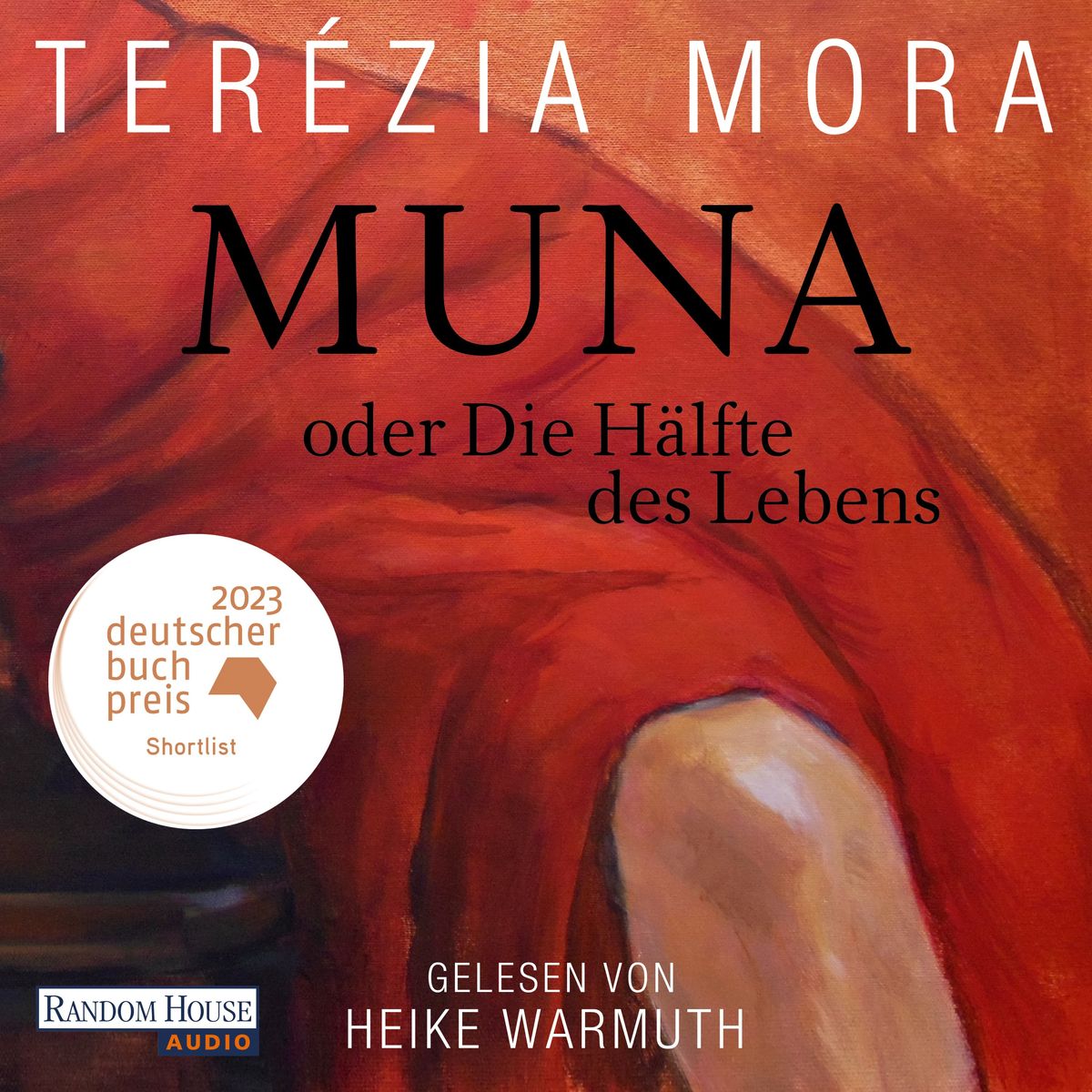 'Muna oder Die Hälfte des Lebens -' von 'Terezia Mora' - Hörbuch-Download