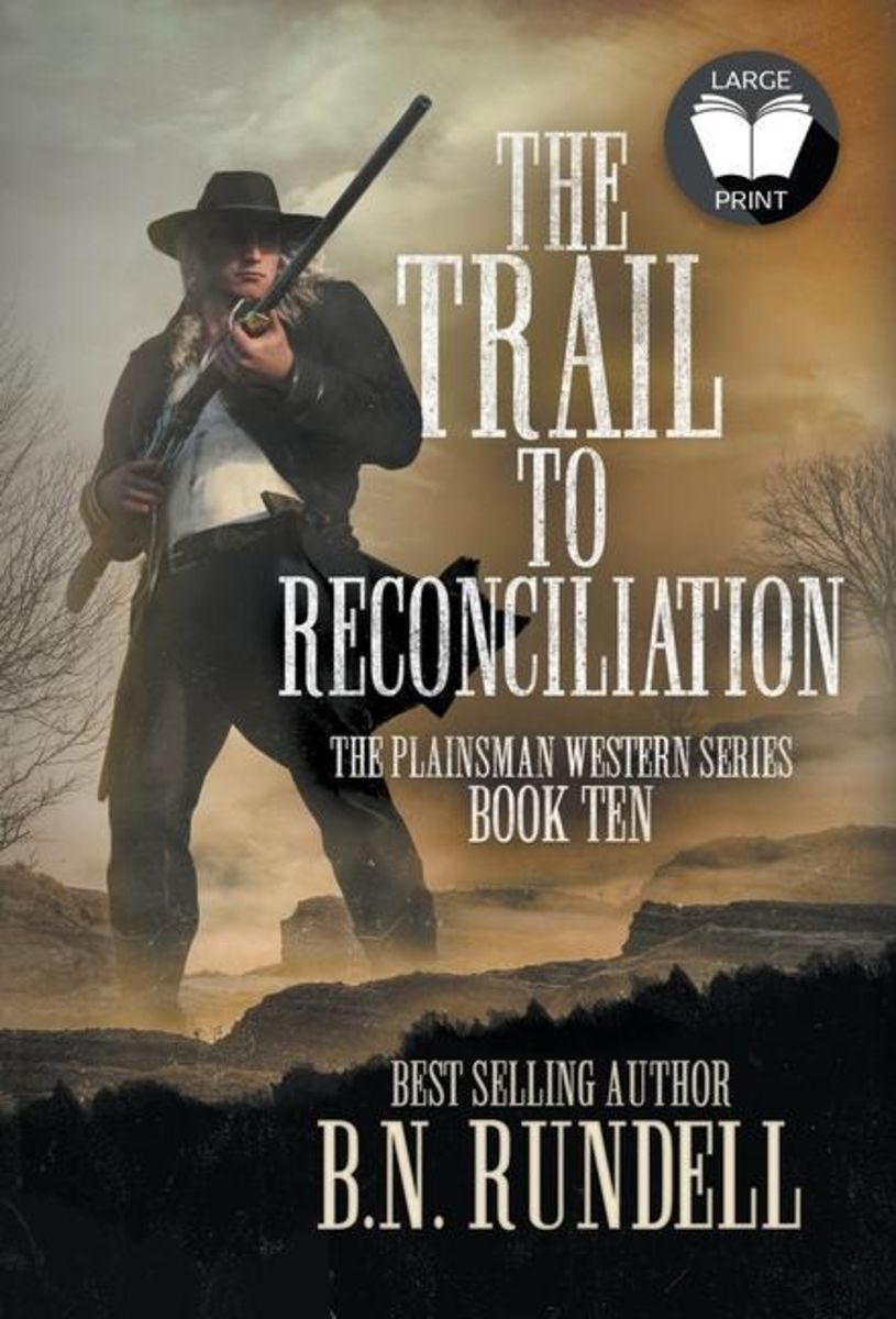 'The Trail to Reconciliation: A Classic Western Series' von 'B. N ...