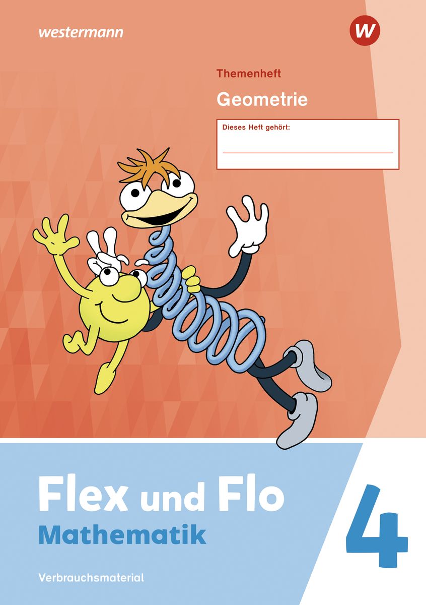 Flex und Flo 4. Themenheft Geometrie: Verbrauchsmaterial - Mathematik ...