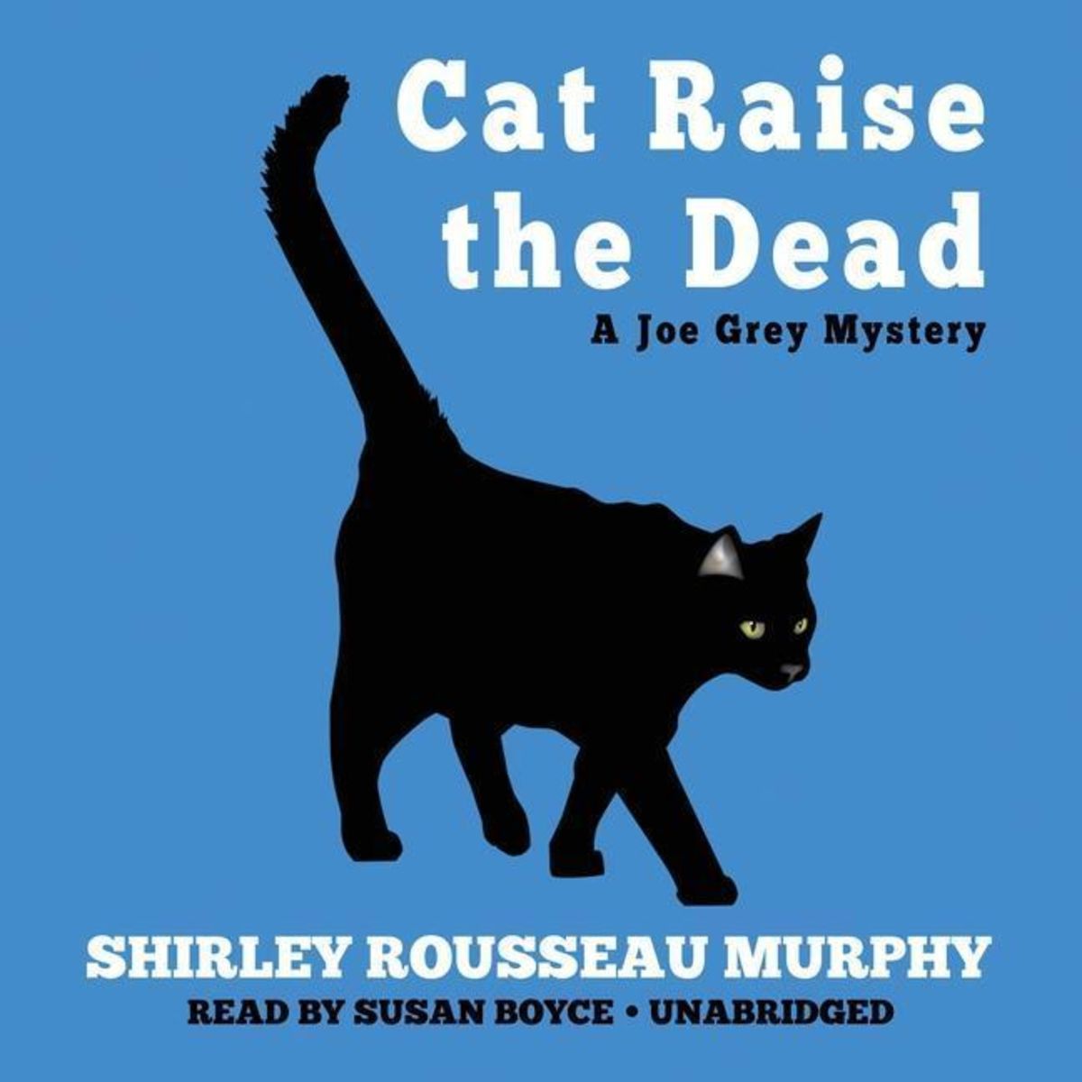 'Cat Raise the Dead Lib/E' von 'Shirley Rousseau Murphy' - Hörbuch