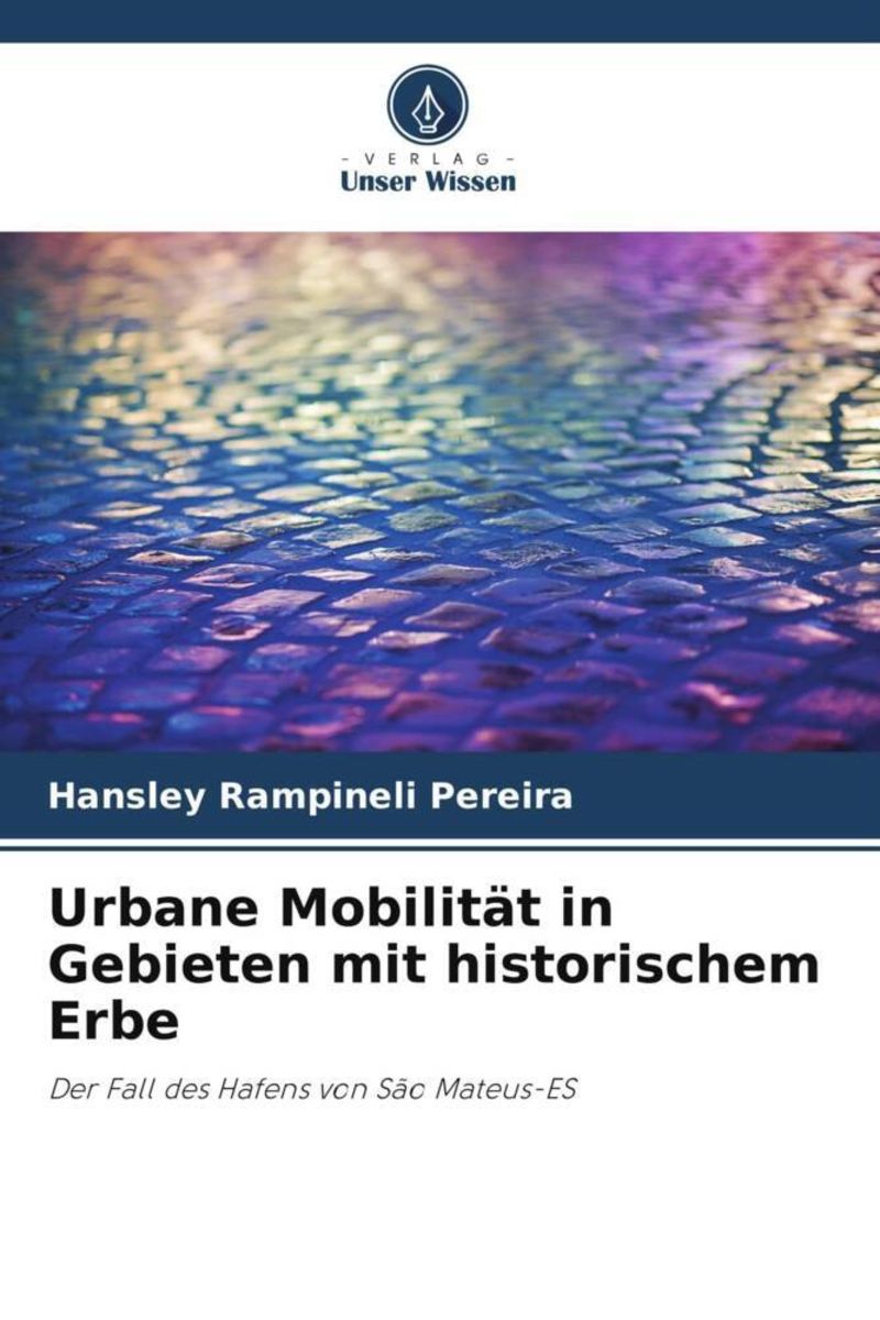 'Urbane Mobilität in Gebieten mit historischem Erbe' von 'Hansley ...