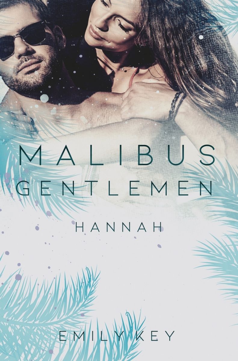 'Malibus Gentlemen' von 'Emily Key' - Buch - '978-3-7546-5688-4'