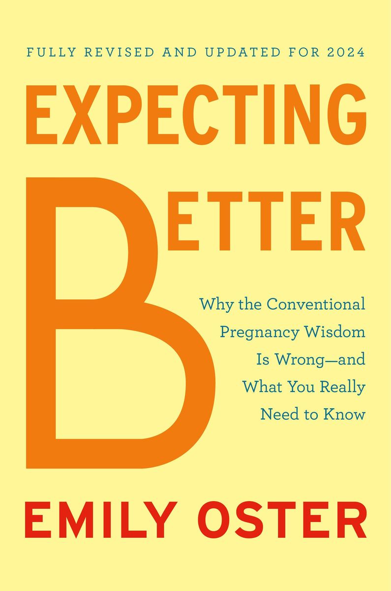 Expecting Better von Emily Oster - Gebundene Ausgabe - 978-0-593-83320 ...