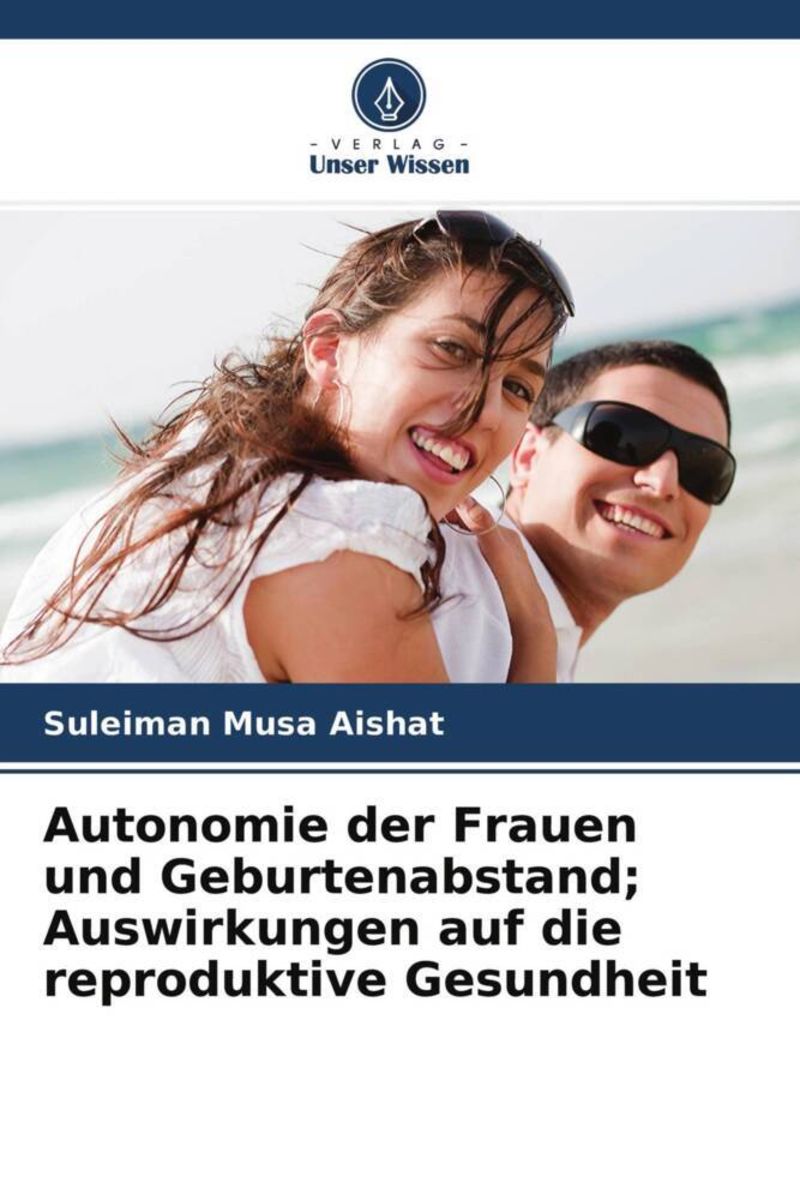 "Autonomie der Frauen und Geburtenabstand; Auswirkungen auf die reproduktive Gesundheit" online ...