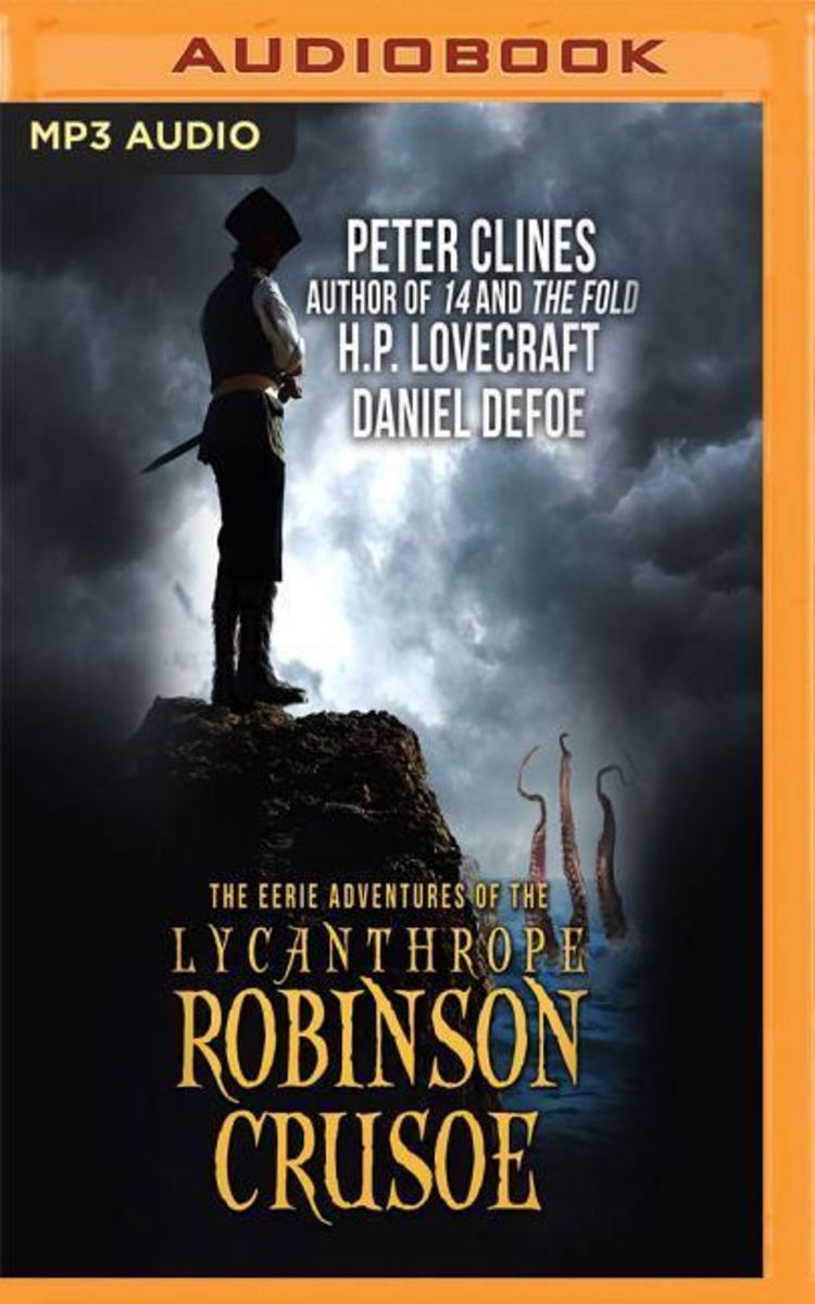 'The Eerie Adventures of the Lycanthrope Robinson Crusoe' von 'Peter ...