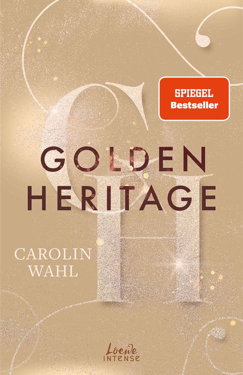 'Golden Heritage (Crumbling Hearts, Band 2)' von 'Carolin Wahl' - eBook