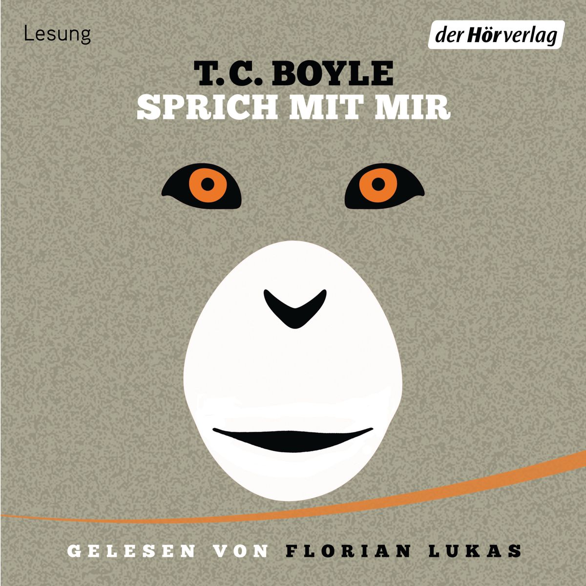 'Sprich mit mir' von 'T.C. Boyle' - Hörbuch-Download