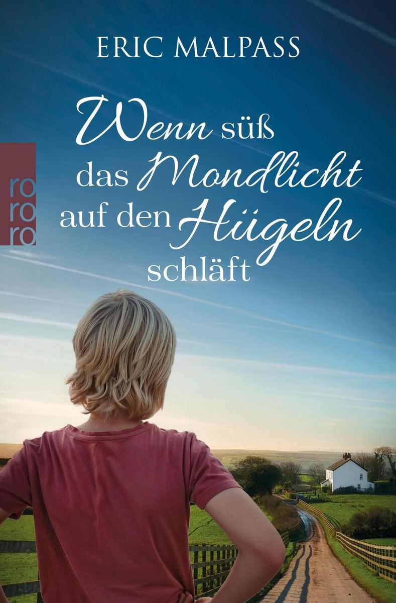'Wenn süß das Mondlicht auf den Hügeln schläft' von 'Eric Malpass' - eBook