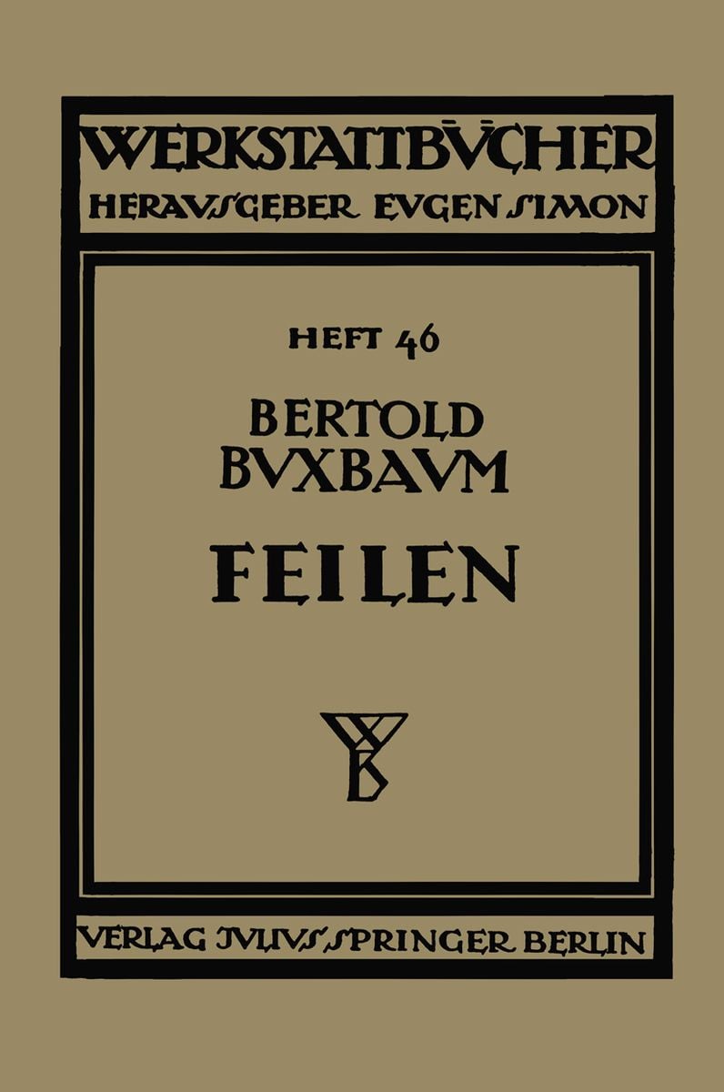 Feilen von Bertold Buxbaum - Buch | Thalia