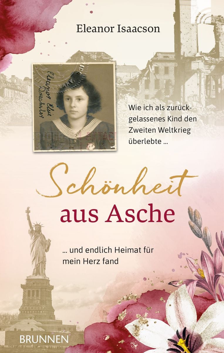 'Schönheit aus Asche' von 'Eleanor Isaacson' - Buch - '978-3-7655-3702-8'