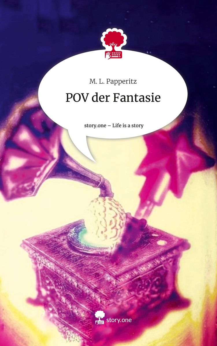 "POV der Fantasie. Life is a Story - story.one" online kaufen