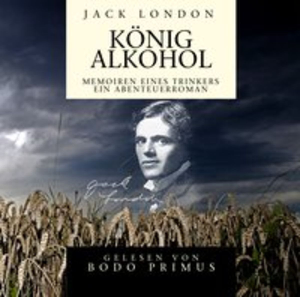 'Jack London: König Alkohol' von 'Jack London' - Hörbuch
