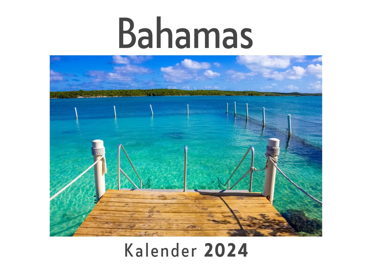Bahamas (Wandkalender 2024, Kalender DIN A4 quer, Monatskalender im ...