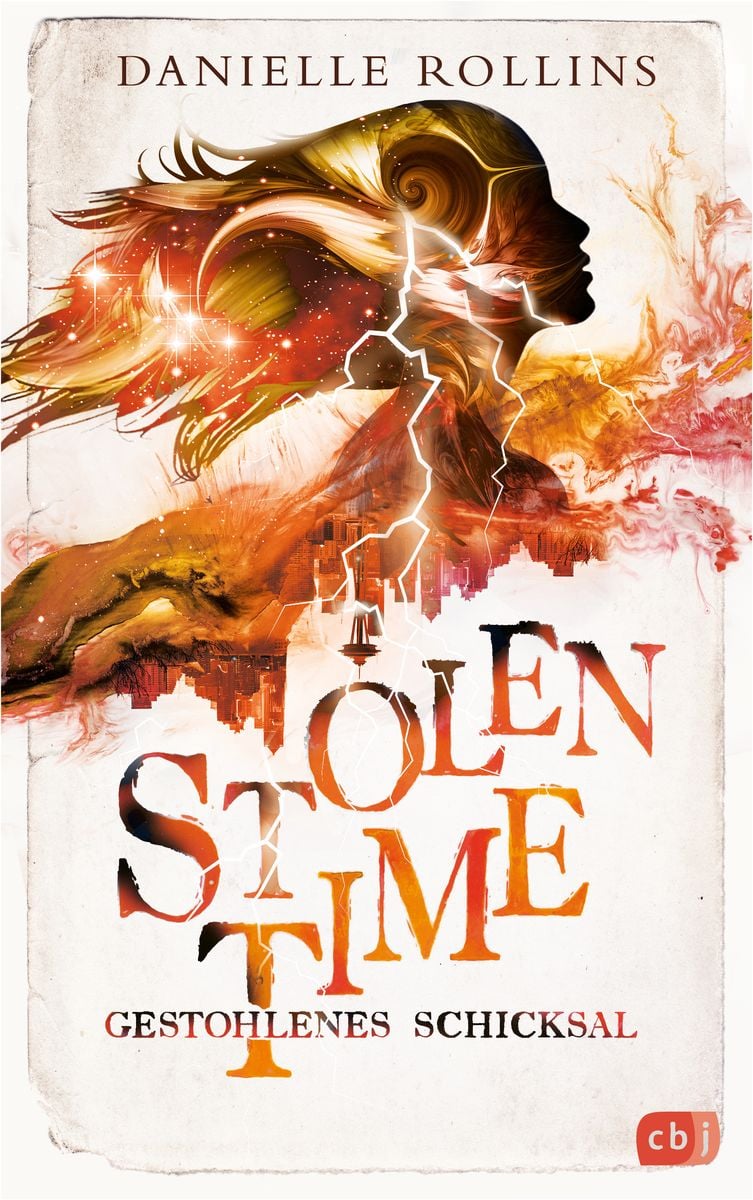 'Stolen Time - Gestohlenes Schicksal' von 'Danielle Rollins' - Buch ...