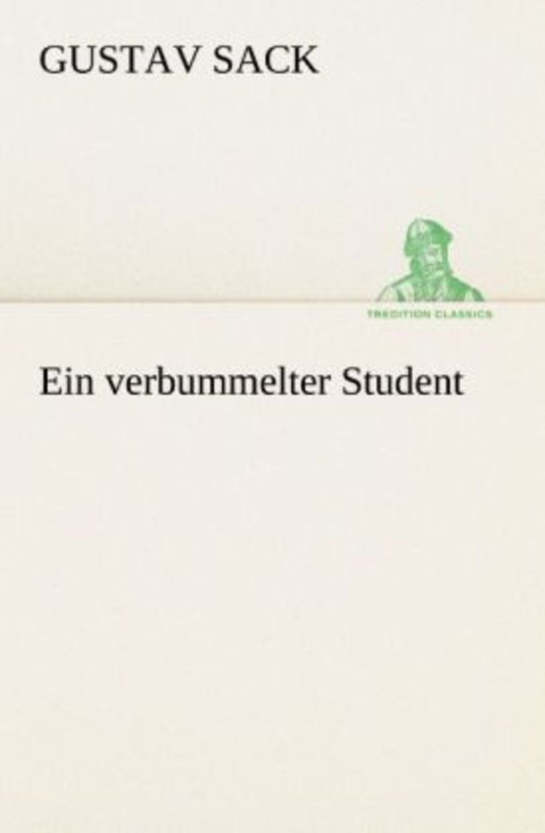 'Ein verbummelter Student' von 'Gustav Sack' - Buch - '978-3-8424-9296-7'