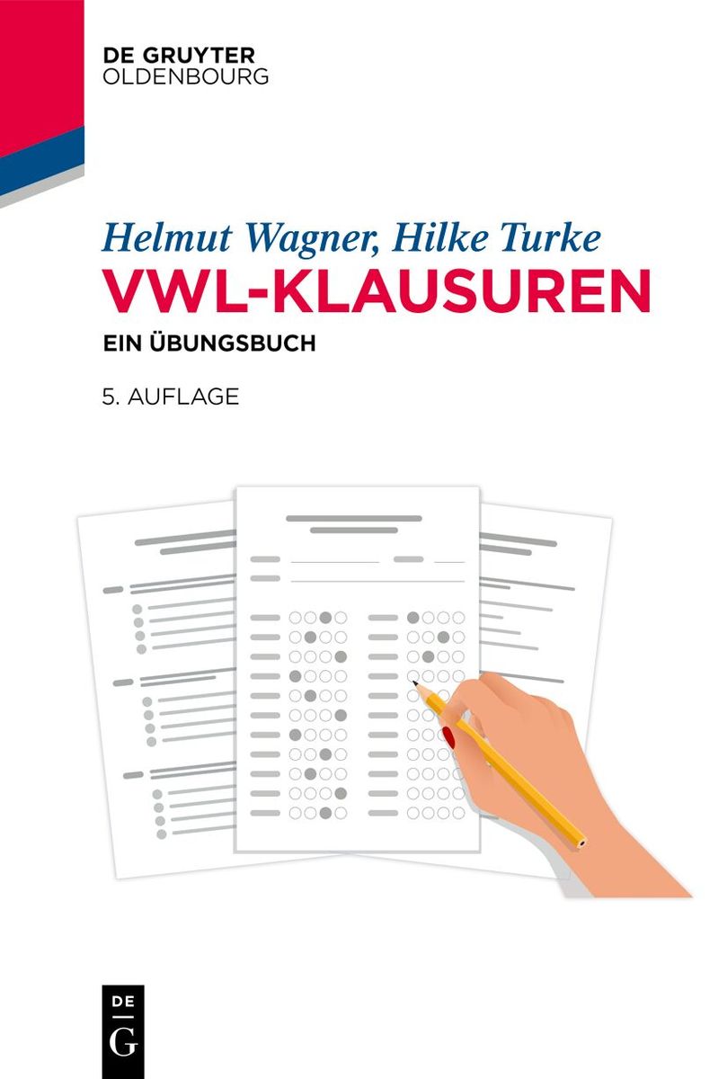 'VWL-Klausuren' von 'Helmut Wagner' - Buch - '978-3-11-125222-3'