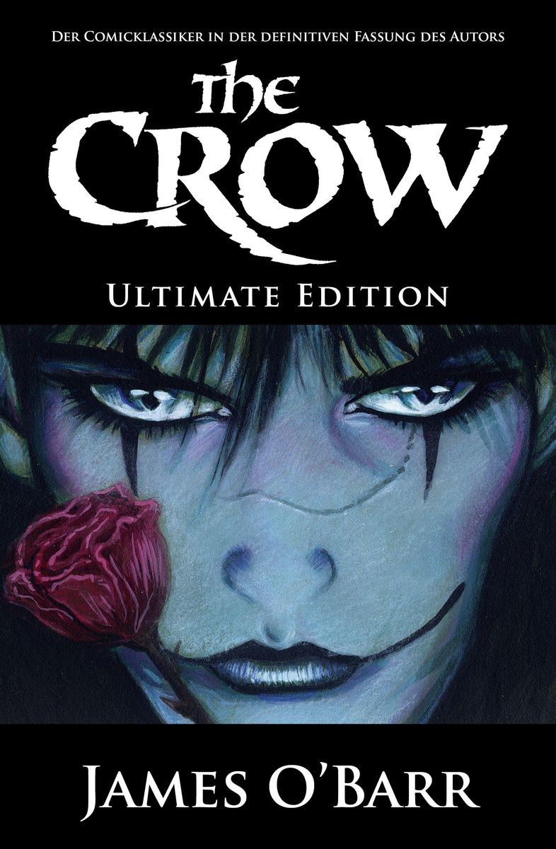 'The Crow: Ultimate Edition' von 'James O'Barr' - Buch - '978-3-95956 ...