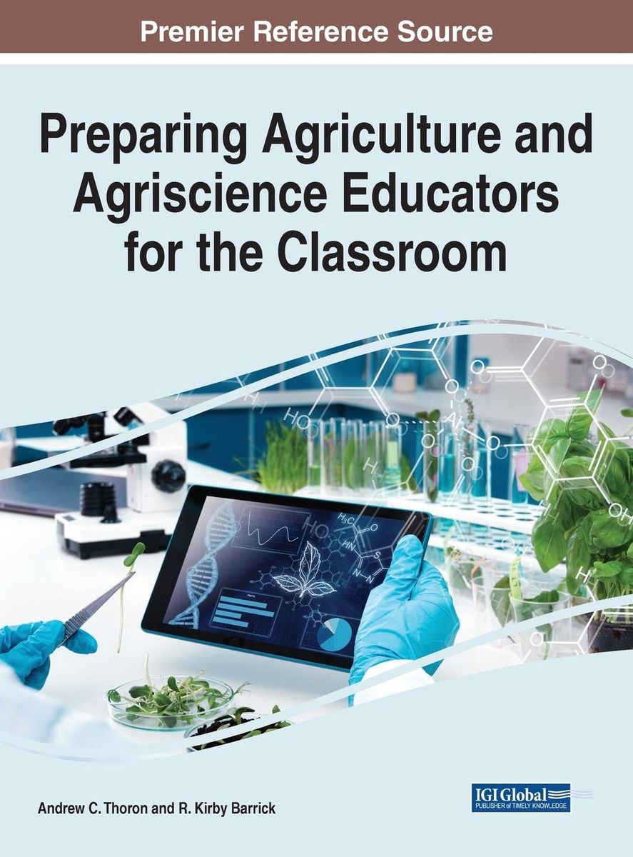 Preparing Agriculture and Agriscience Educators for the Classroom ...