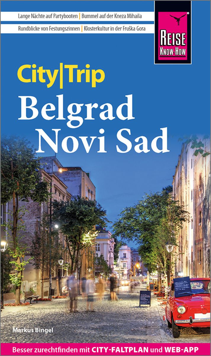 Reise Know-How CityTrip Belgrad und Novi Sad von Markus Bingel - Buch ...