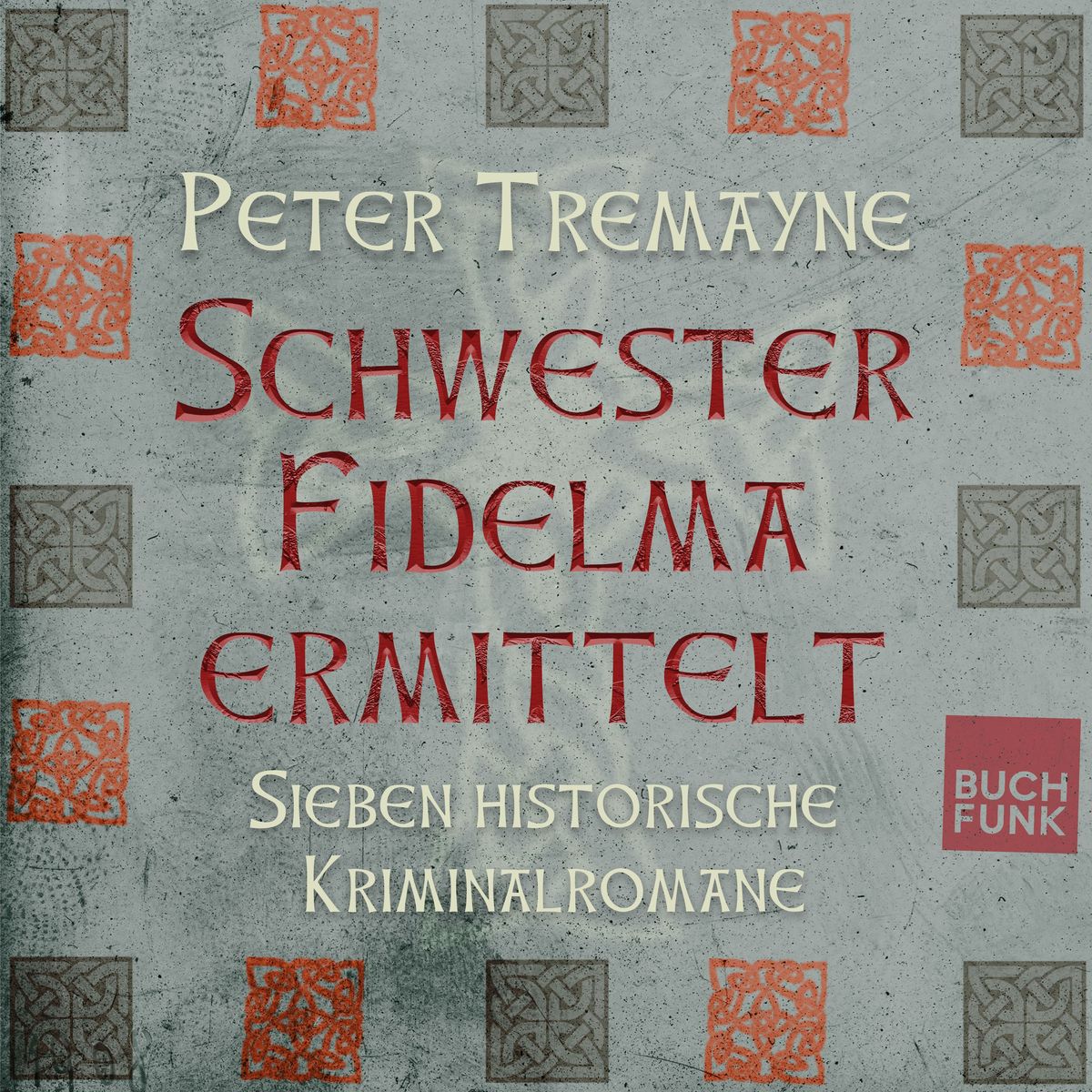 Tremayne-Bundle: Schwester Fidelma ermittelt von Peter Tremayne ...