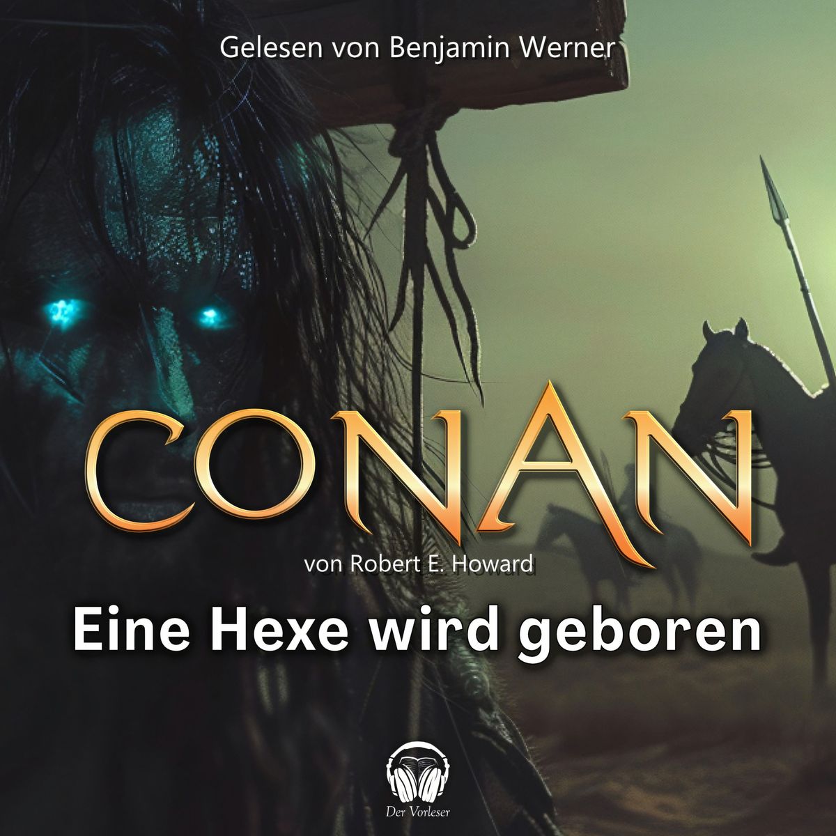 'Conan, Folge 12: Eine Hexe wird geboren' von 'Robert E. Howard' - Hörbuch-Download