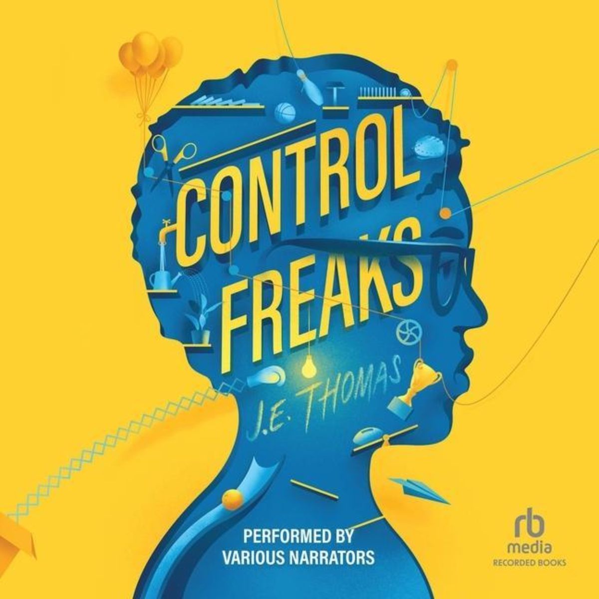 'Control Freaks' von 'J. E. Thomas' - Hörbuch