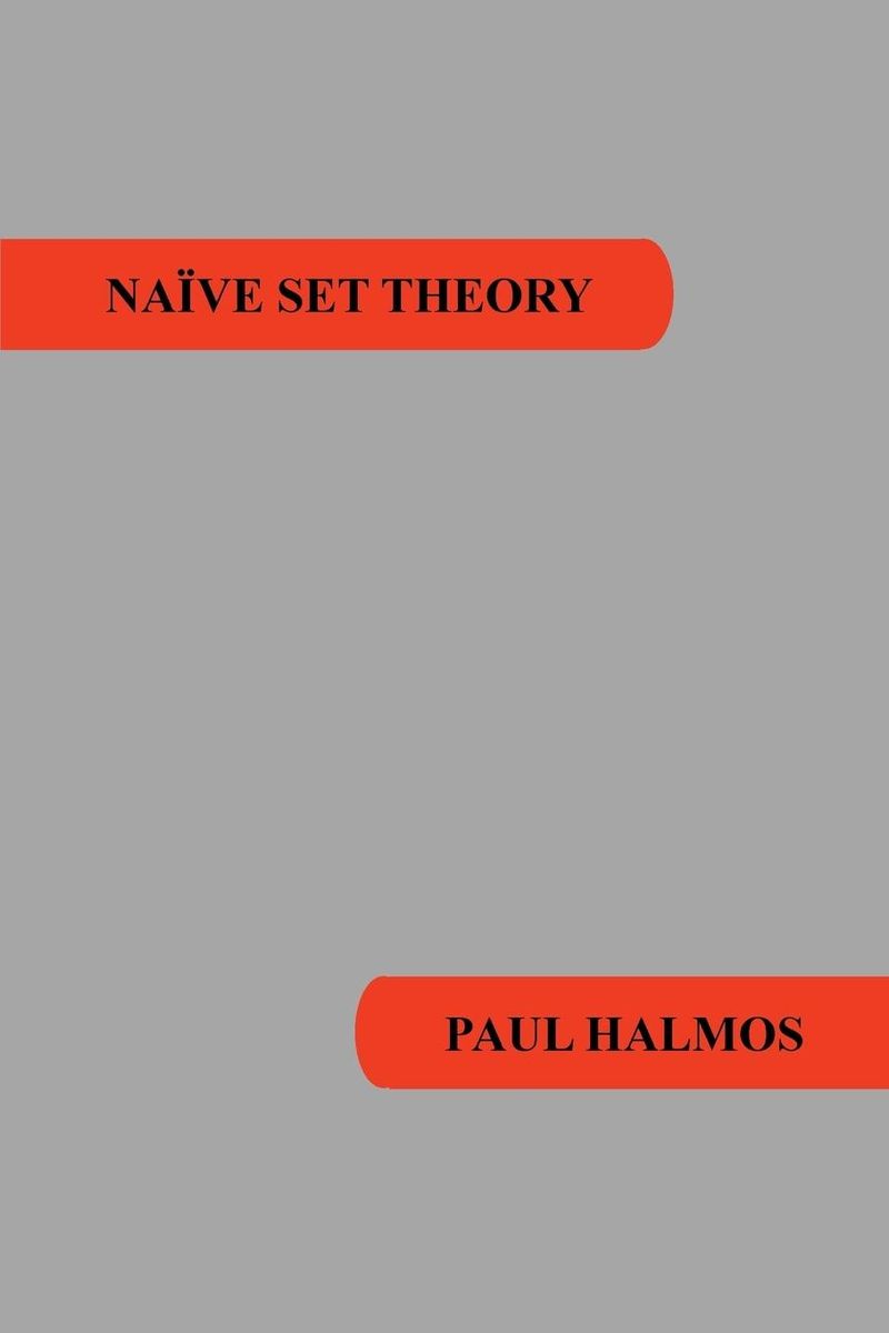 Naive Set Theory von Paul R. Halmos. Bücher | Orell Füssli