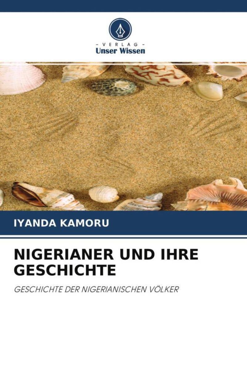 Nigerianer und Ihre Geschichte von Iyanda Kamoru - Buch | Thalia