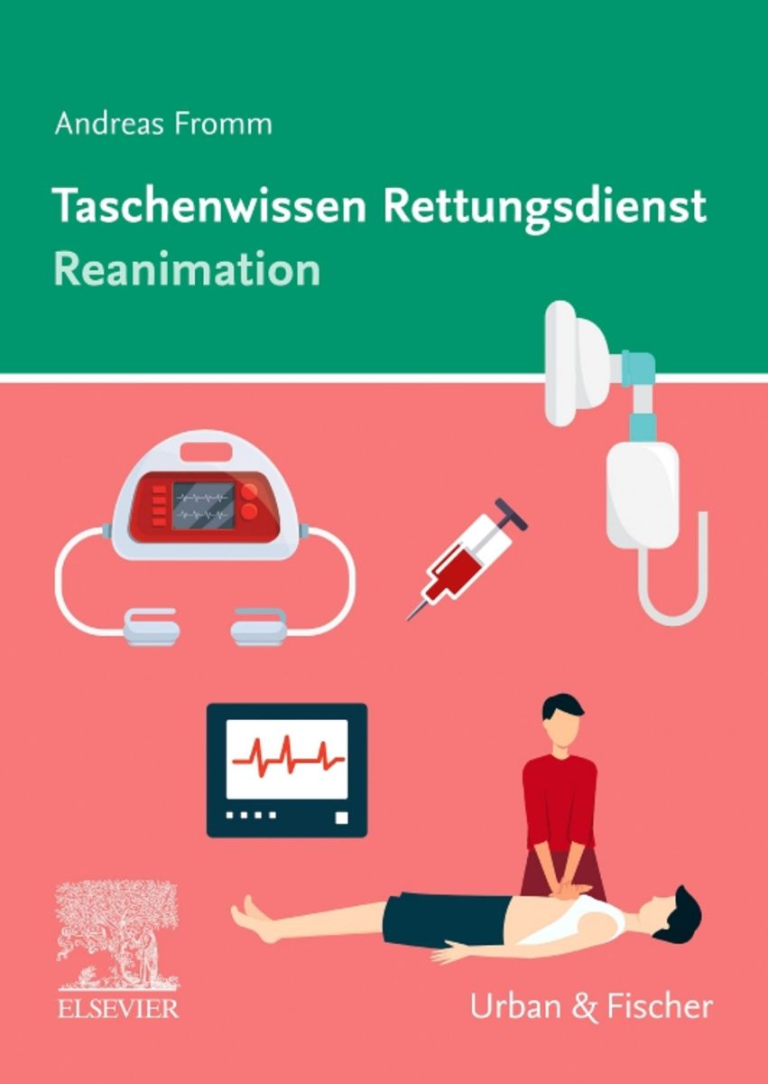 'Taschenwissen Rettungsdienst Reanimation' von 'Andreas Fromm' - Buch ...