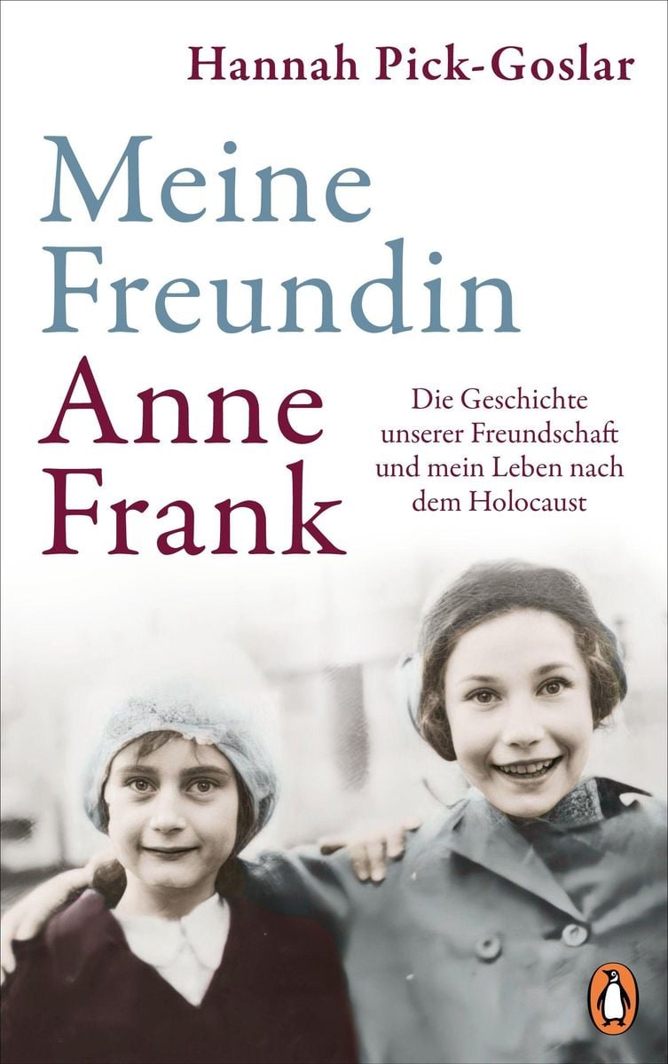 'Meine Freundin Anne Frank' von 'Hannah Pick-Goslar' - Buch - '978-3 ...