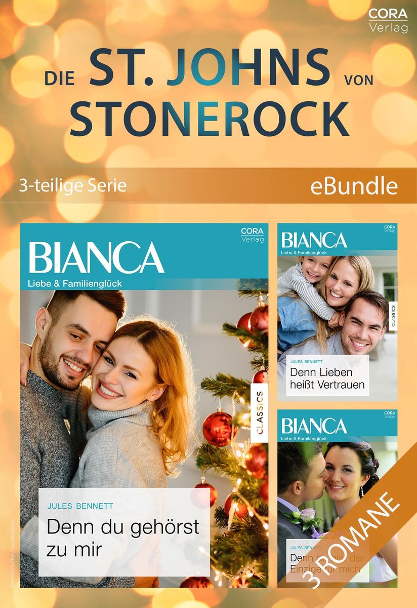 'Die St. Johns von Stonerock (3-teilige Serie)' von 'Jules Bennett' - eBook