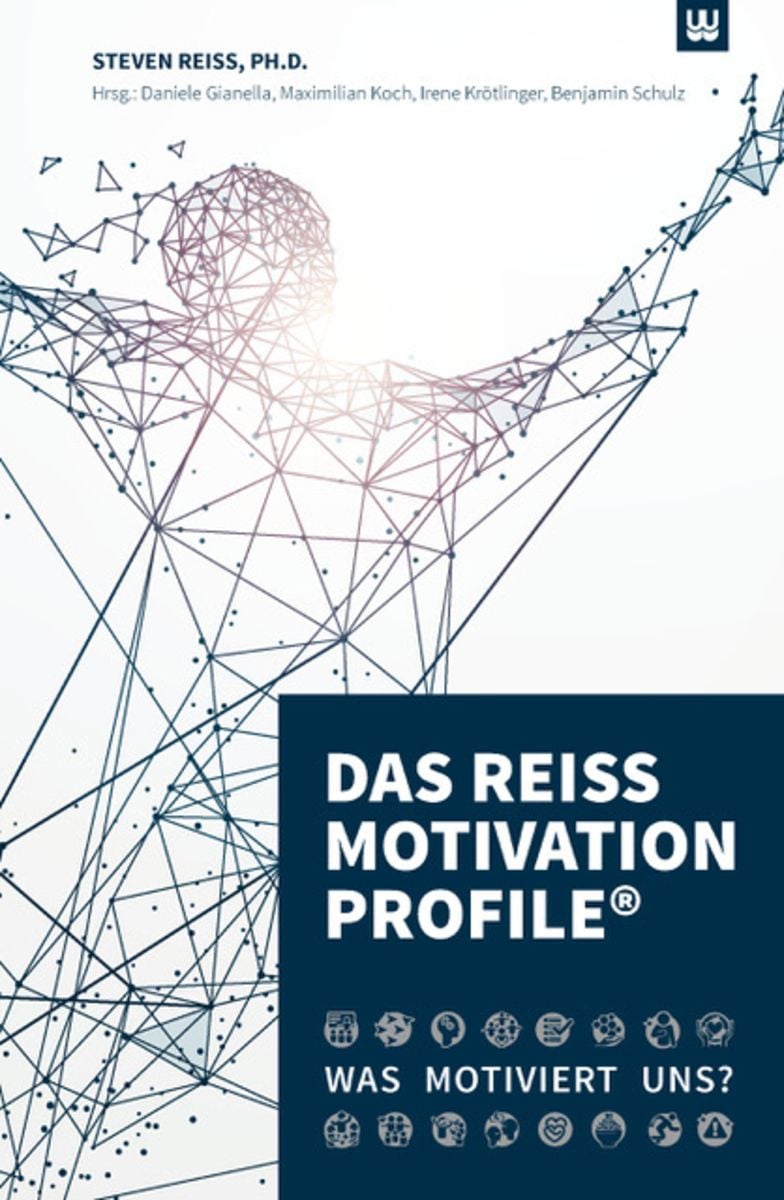 'Das Reiss Motivation Profile®' von 'Steven Reiss' - Buch - '978-3 ...