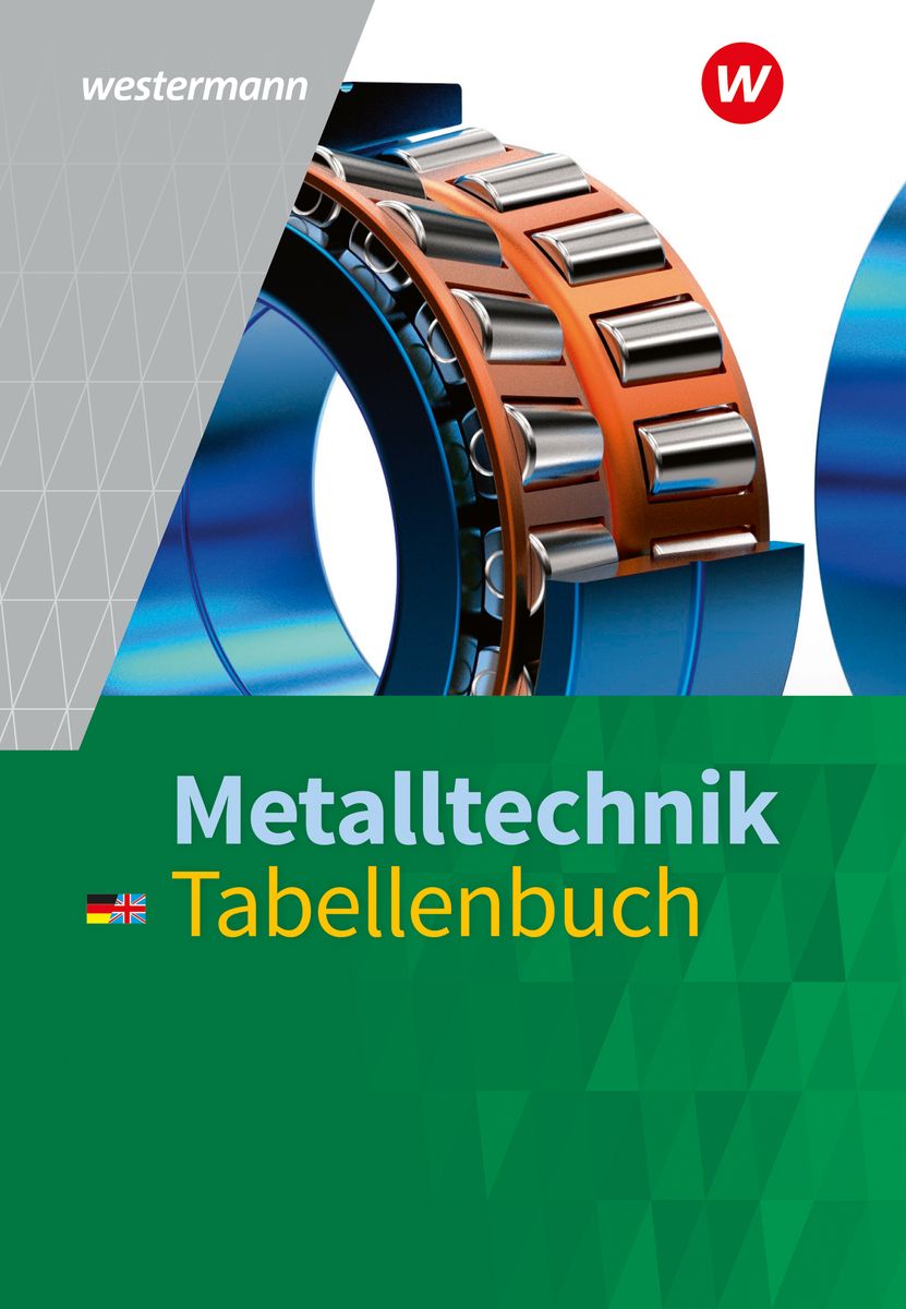 'Metalltechnik. Tabellenbuch' - 'Mathematik & Naturwissenschften' Schulbuch - '978-3-14-235104-9'