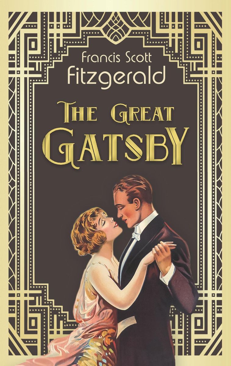 The Great Gatsby F Scott Fitzgerald Englische Ausgabe Von F Scott The Great Gatsby F Scott Fitzgerald Englische Ausgabe Von F Scott