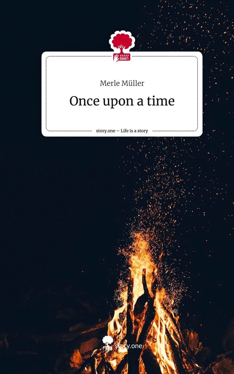 "Once upon a time. Life is a Story - story.one" online kaufen