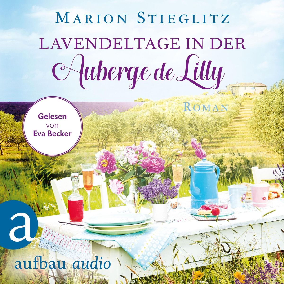 Lavendeltage in der Auberge de Lilly von Marion Stieglitz - Hörbuch ...